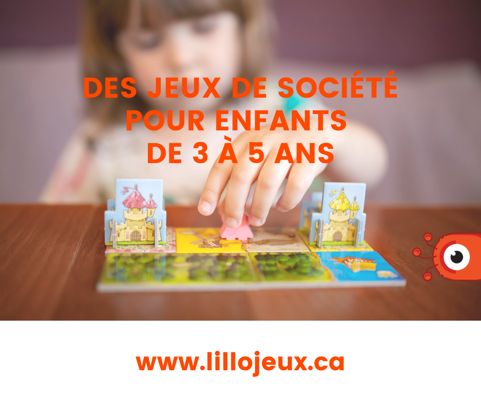 Des jeux pour 3 à 5 ans! - LilloJEUX - Boutique québécoise