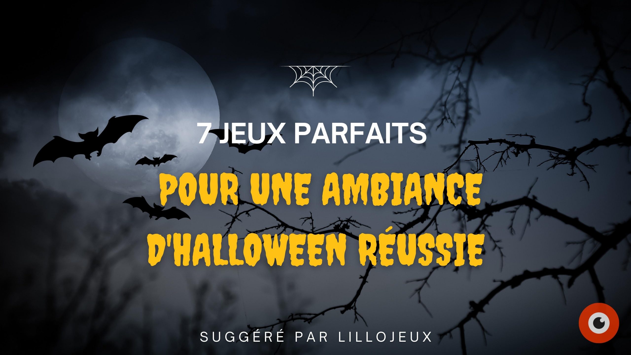 Des jeux pour une soirée d'Halloween inoubliable! - LilloJEUX